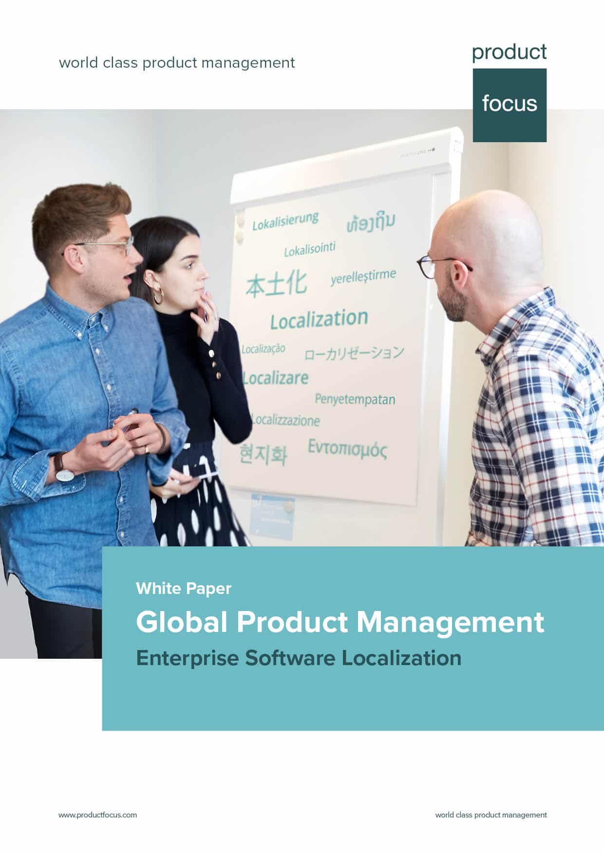 Global Product Management - Enterprise Software. Product Focus
